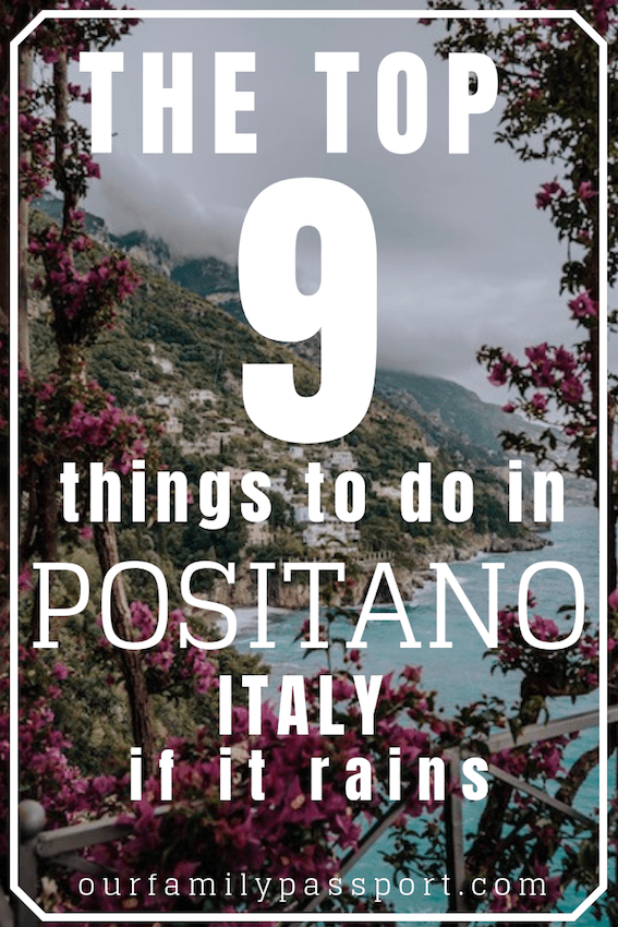 The 9 Best Things to do in Positano When it Rains – Our Family Passport