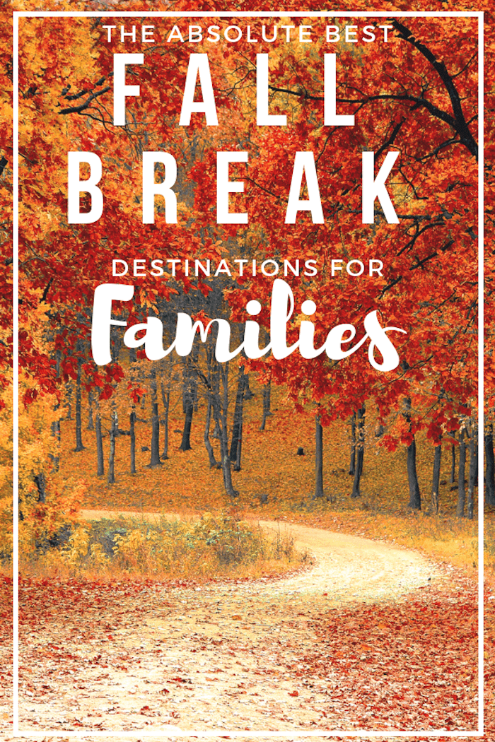 The Best Places to Vacation in October with Your Family – Our Family ...